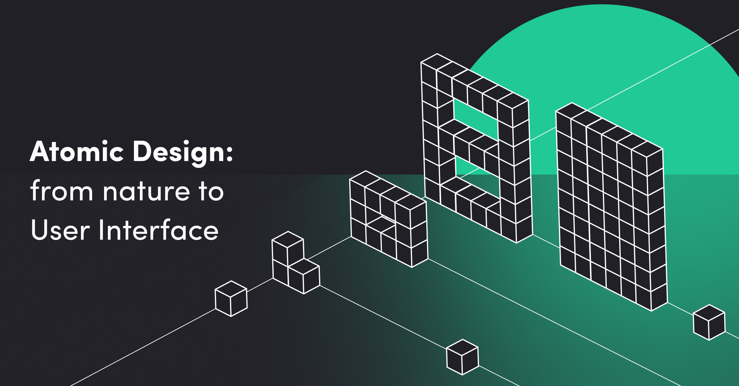 Atomic Design - from nature to User Interface | Gorrion blog
