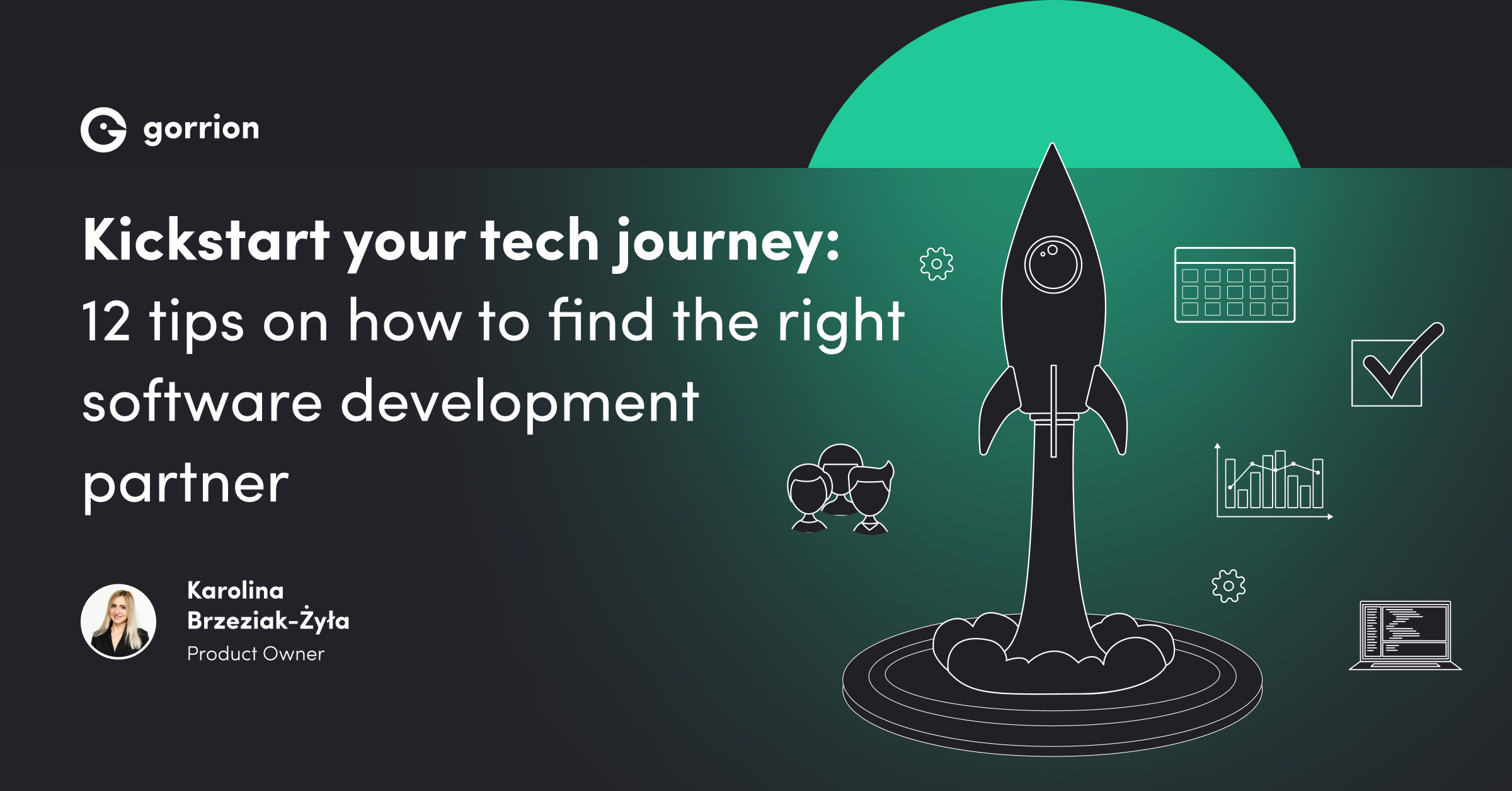 How to find the right software development partner | Gorrion blog